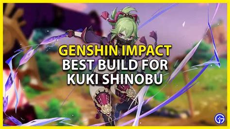 Genshin Impact Najlepsza Konstrukcja Kuki Shinobu Xnumx Tech