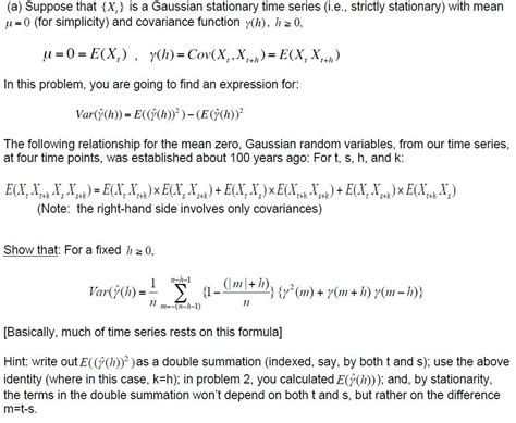 Suppose That {xt} Is A Gaussian Stationary Time