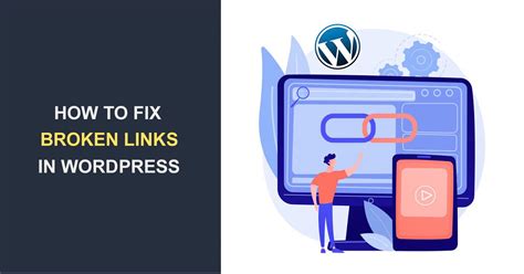 How To Fix Broken Links In WordPress