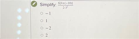 Solved Simplify Chegg Com
