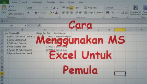 Cara Menggunakan Microsoft Excel Untuk Pemula