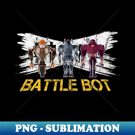 Battle Bot Robot War Bots Battlebot Robotics Science Tech Inspire