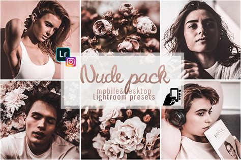 Nude Instagram Lightroom Presets Mobile And Desktop FilterGrade