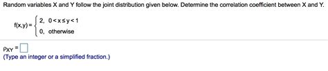 Solved Random Variables X And Y Follow The Joint
