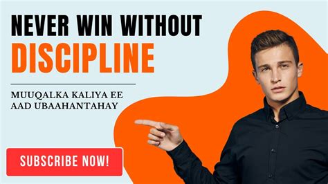 Sidee Loo Dhisaa Discipline Guuleysta Youtube
