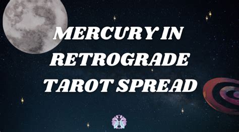 Mercury In Retrograde Tarot Spread