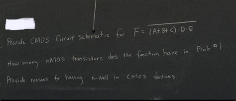 Solved Provide CMOS Circuit Schematic For F A B C DE How Chegg Com