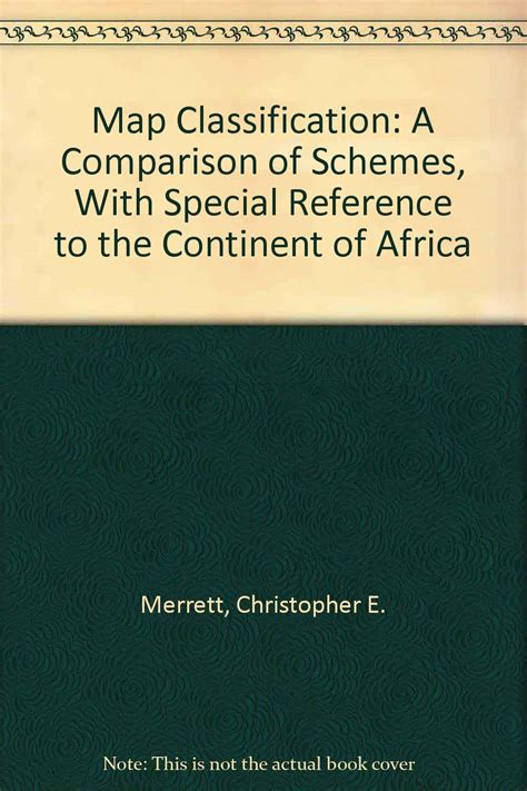 Map Classification A Comparison Of Schemes With Special Reference To The Continent Of Africa