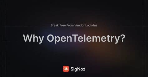 Why Opentelemetry Top Reasons To Use Opentelemetry Signoz Signoz