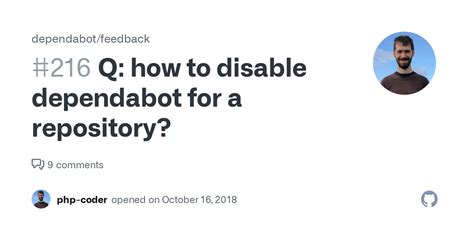 Q How To Disable Dependabot For A Repository · Issue 216
