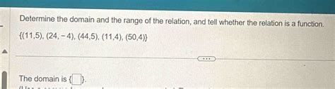 Solved Determine The Domain And The Range Of The Relation Chegg Com