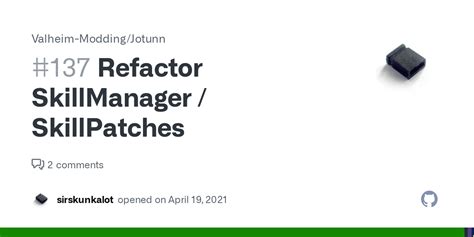 Refactor Skillmanager Skillpatches · Issue 137 · Valheim Modding