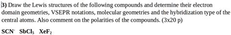 Solved 83 Draw The Lewis Structures Of The Following Compounds And Determine Their Electron