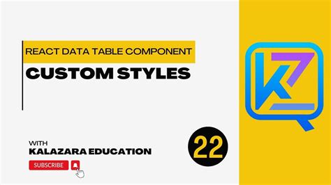 React Data Table Tutorial 22 Custom Styles Youtube