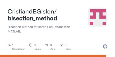 Github Cristiandbgislon Bisection Method Bisection Method For Solving Equations With Matlab