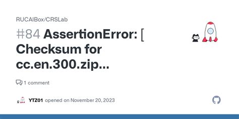 AssertionError Checksum For Cc En Zip Issue RUCAIBox CRSLab GitHub