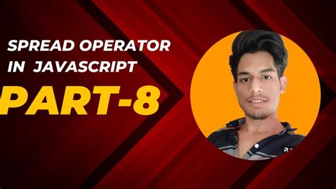 Advanced Javascript Spread Operator Tutorial In Hindi English Primitive Data Vs Reference
