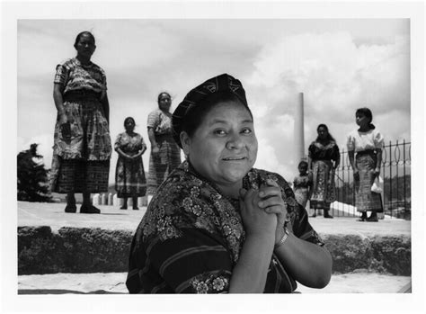 Rigoberta Menchú Tum Robert And Ethel Kennedy Human Rights Center