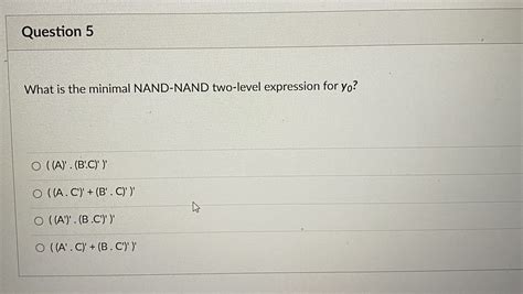 Solved What Is The Minimal Nand Nand Two Level Expression