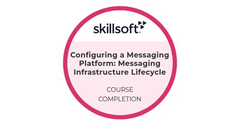 configuring a messaging platform messaging infrastructure lifecycle