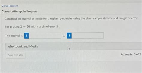 Solved Construct An Interval Estimate For The Given