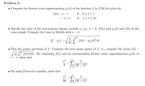 Solved Problem 2compute The Fourier Series Approximation