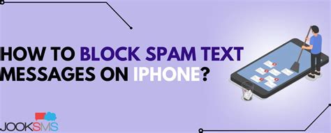 How To Block Spam Text Messages On IPhone JookSMS