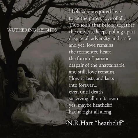 Heathcliff Wuthering Heights Wuthering Heights Quotes Unrequited Love