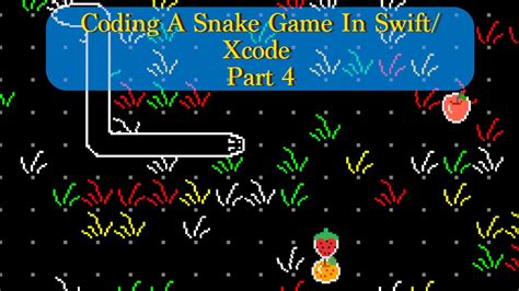 ASMR Coding A Snake Game In Swift And Xcode Part 4 No Tutorial