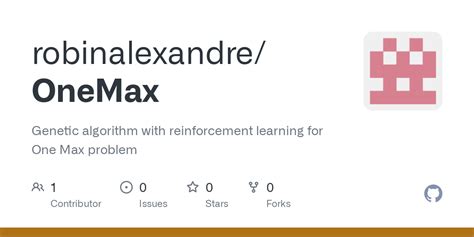 Github Robinalexandreonemax Genetic Algorithm With Reinforcement