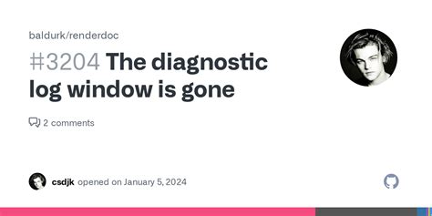 The Diagnostic Log Window Is Gone · Issue 3204 · Baldurkrenderdoc
