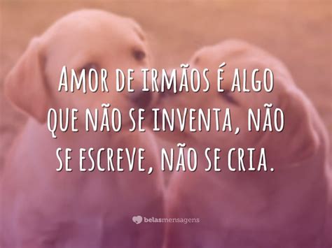 Amor De Irmãos Belas Mensagens