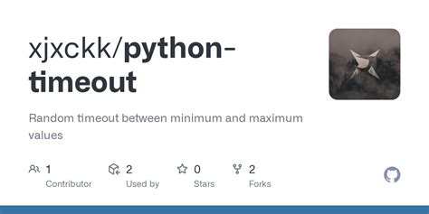Github Xjxckkpython Timeout Random Timeout Between Minimum And