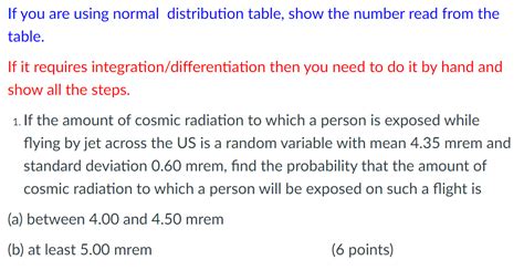 Solved If You Are Using Normal Distribution Table Show The Chegg