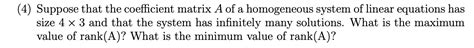[solved] 4 suppose that the coefficient matrix a of a h