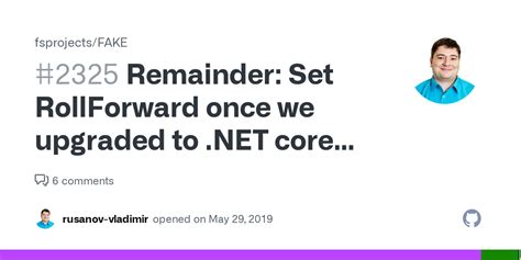 Remainder Set Rollforward Once We Upgraded To Net Core 30 · Issue 2325 · Fsprojectsfake