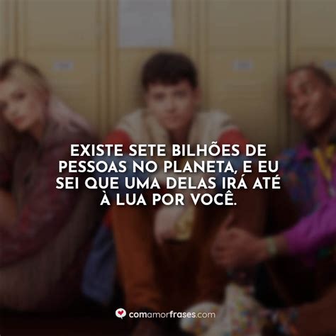 Melhores Frases De Sex Education Com Amor Frases