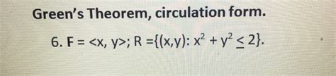 Solved Greens Theorem Circulation Form 6 F R