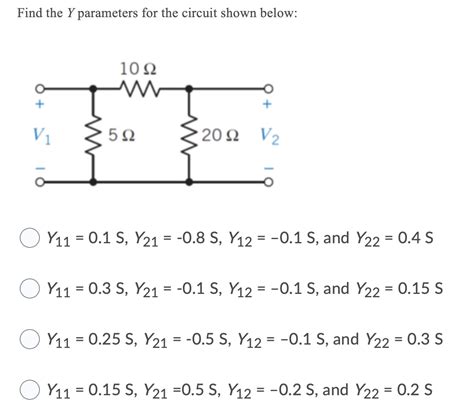 solved find the y parameters for the circuit shown below