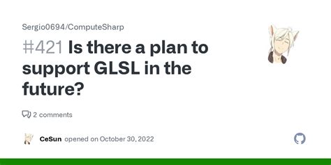 Is There A Plan To Support Glsl In The Future · Issue 421