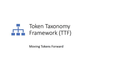 Token Taxonomy Framework A Composable Framework For Tokens Hyperledger Foundation