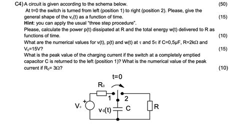 Solved 50 15 10 C4 A Circuit Is Given According To The Chegg Com