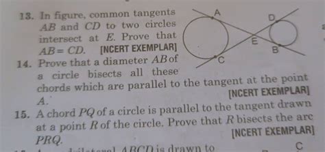 13 In Figure Common Tangents Ab And Cd To Two Circles Intersect At E P