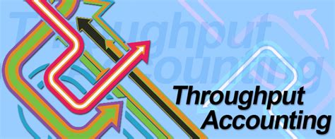 Understanding Throughput Accounting PakAccountants Com