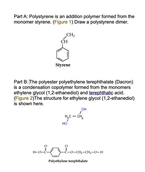 Solved Part A Polystyrene Is An Addition Polymer Formed From The Monomer Styrene Figure 1
