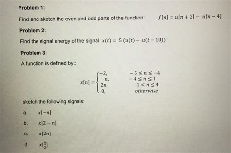 Solved Find And Sketch The Even And Odd Parts Of The