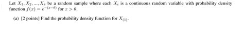 Solved Let X1 X2 X Be A Random Sample Where Each Xi