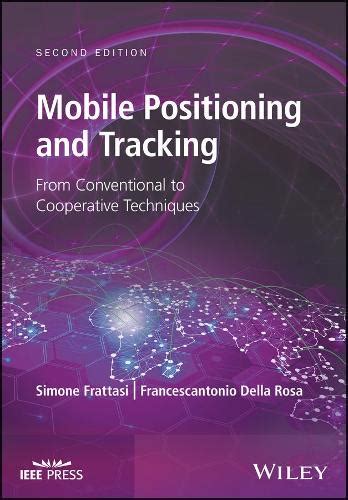 Книга «mobile Positioning And Tracking From Conventional To Cooperative Techniques