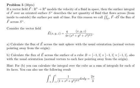 Solved Problem 5 30pts If A Vector Field Fr3→r3 Models