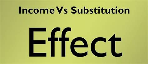 Difference Between Income Effect And Substitution Effect With
